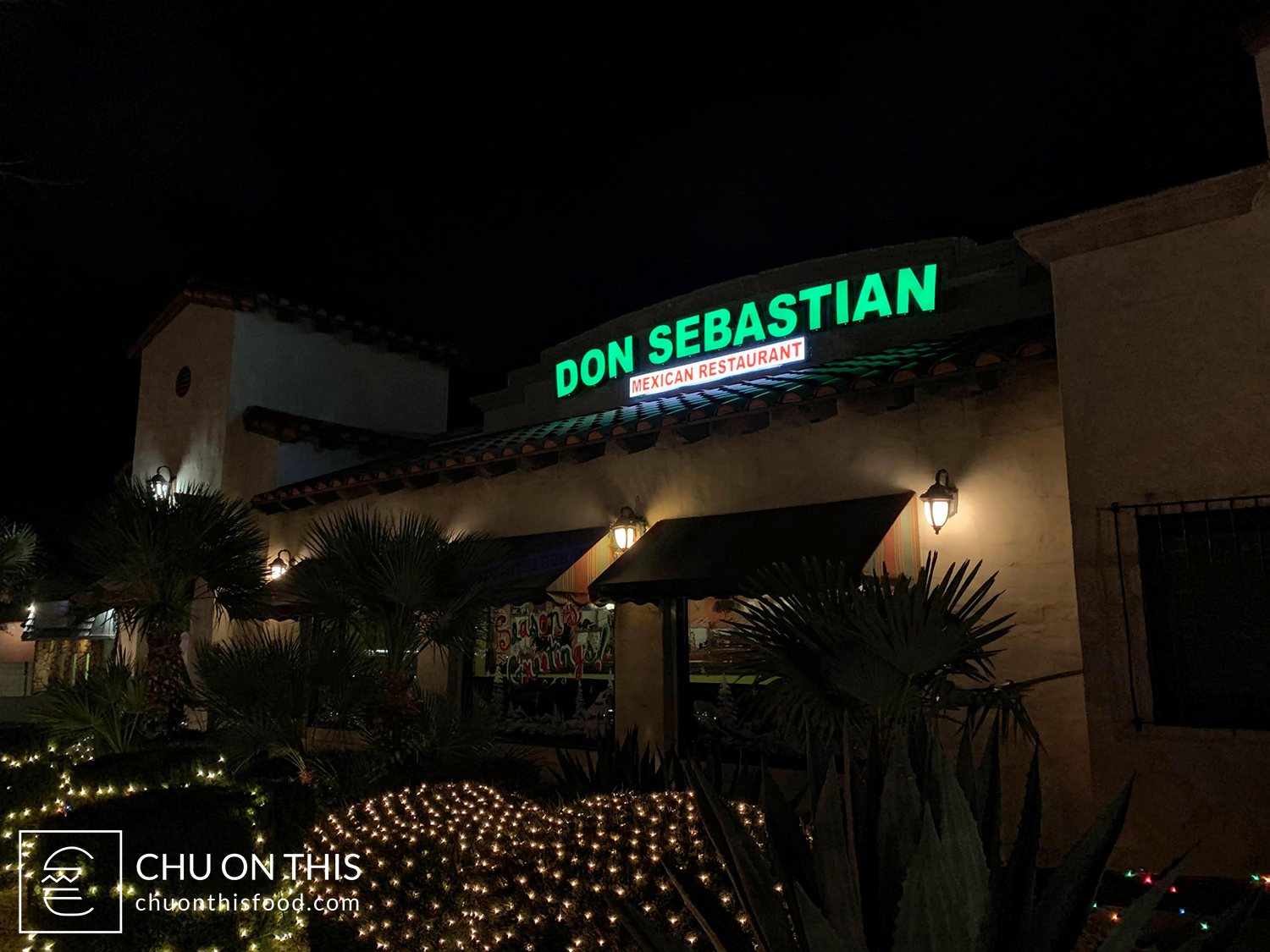 DON SEBASTIAN MEXICAN RESTAURANT – Chu On This